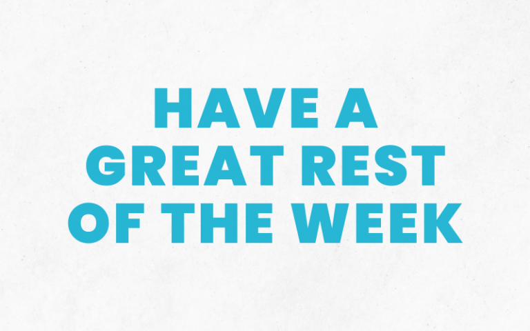 10 Other Ways to Say “Have a Great Rest of the Week” | Business English