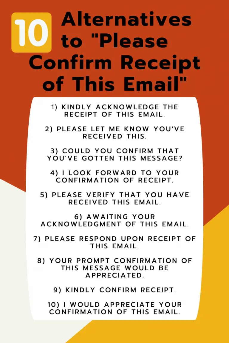 Can I Say "Please Confirm Receipt of This Email"? (+Alternatives)